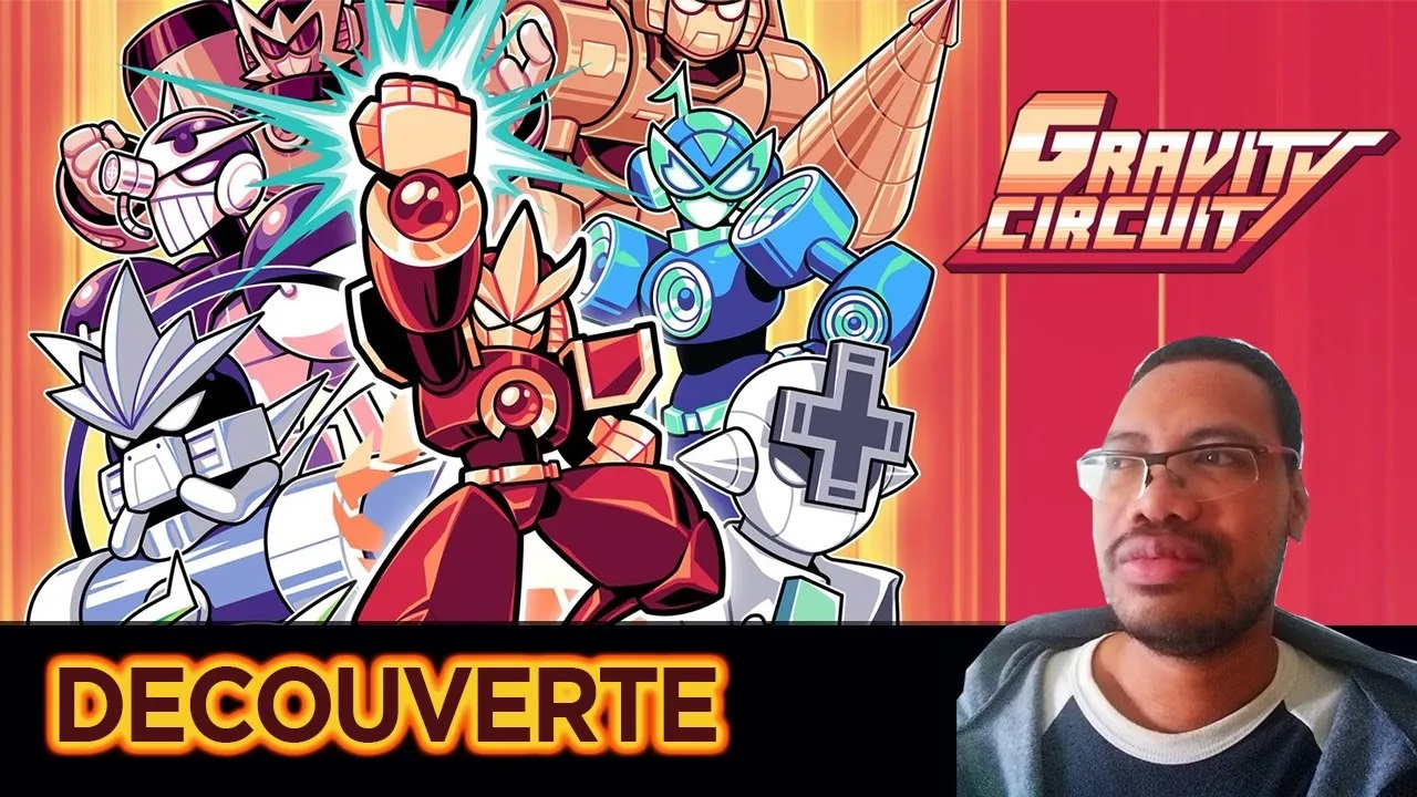 Gravity Circuit : Que vaut ce Megaman-like ? - Reunion Gaming Crew